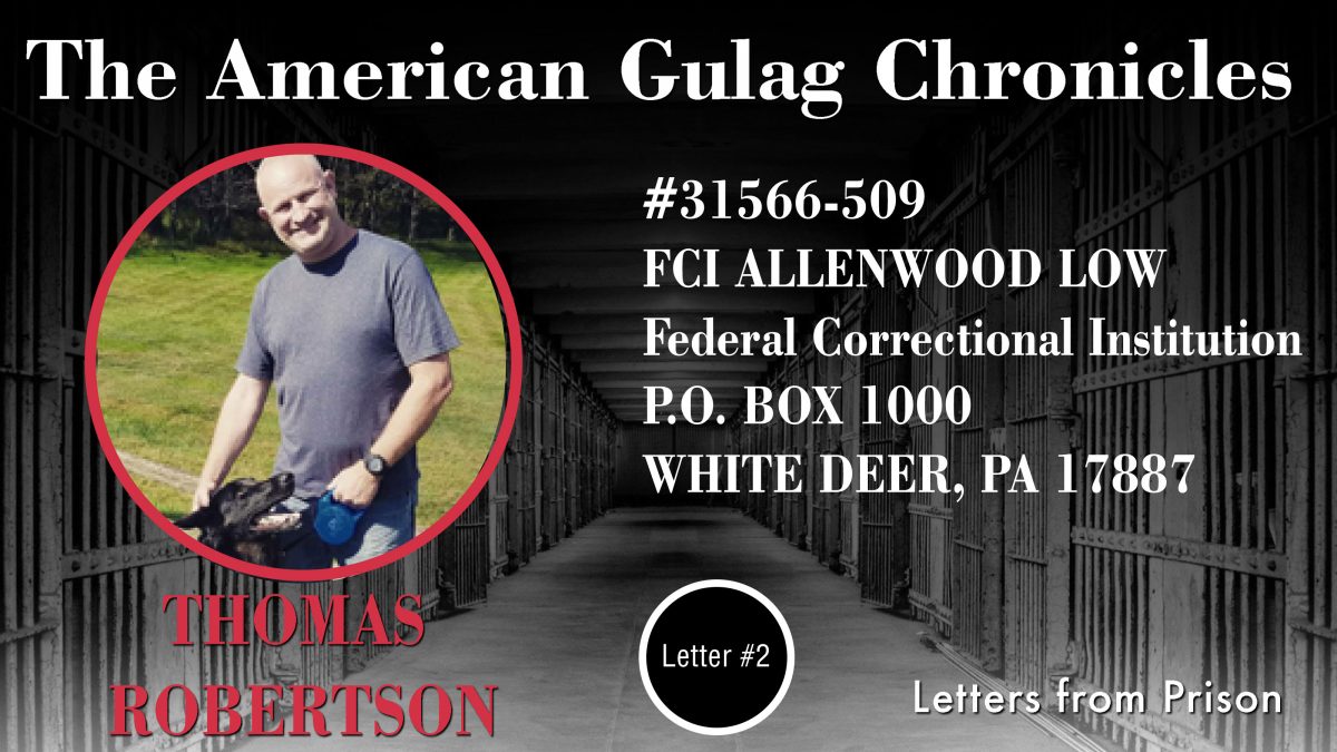 LETTERS FROM THE GULAG : TJ ROBERTSON 10-26-22 - J6PatriotNews