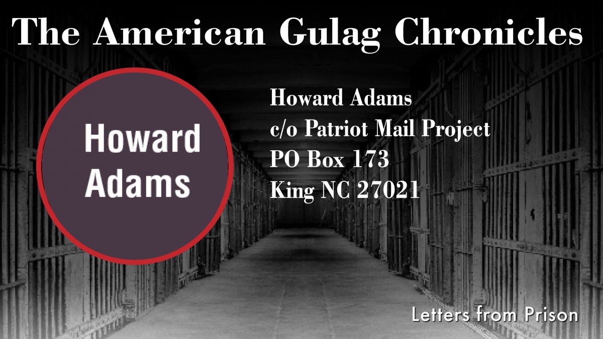 LETTERS and UPDATES - Howard Adam - J6PatriotNews