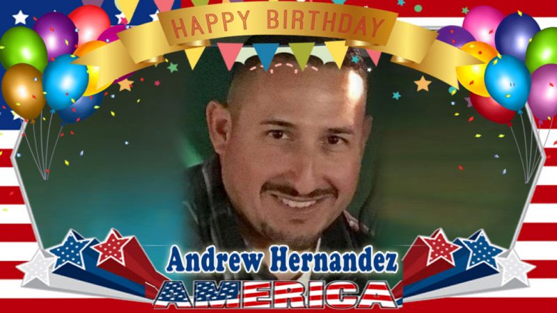 FEBRUARY BIRHTDAYS - Andrew Hernandez - J6PatriotNews