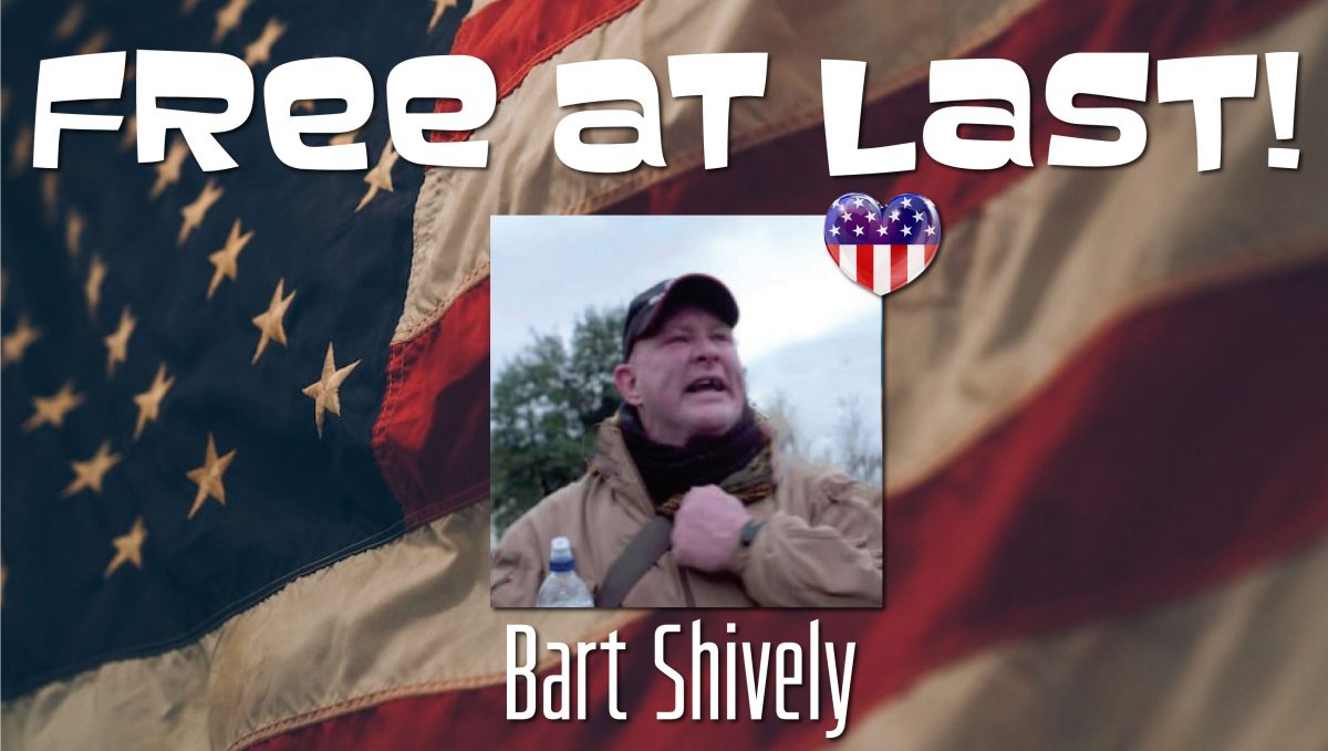 Free at Last - Bart Shively - J6PatriotNews