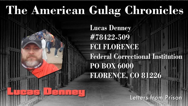 LETTERS FROM PRISON: LUCAS DENNEY 102423 - J6PatriotNews