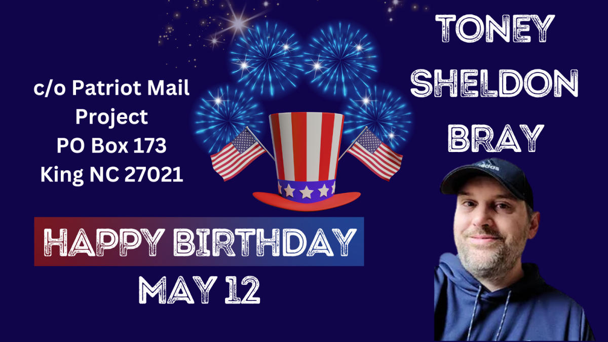 May Birthday - Toney Sheldon Bray - J6PatriotNews